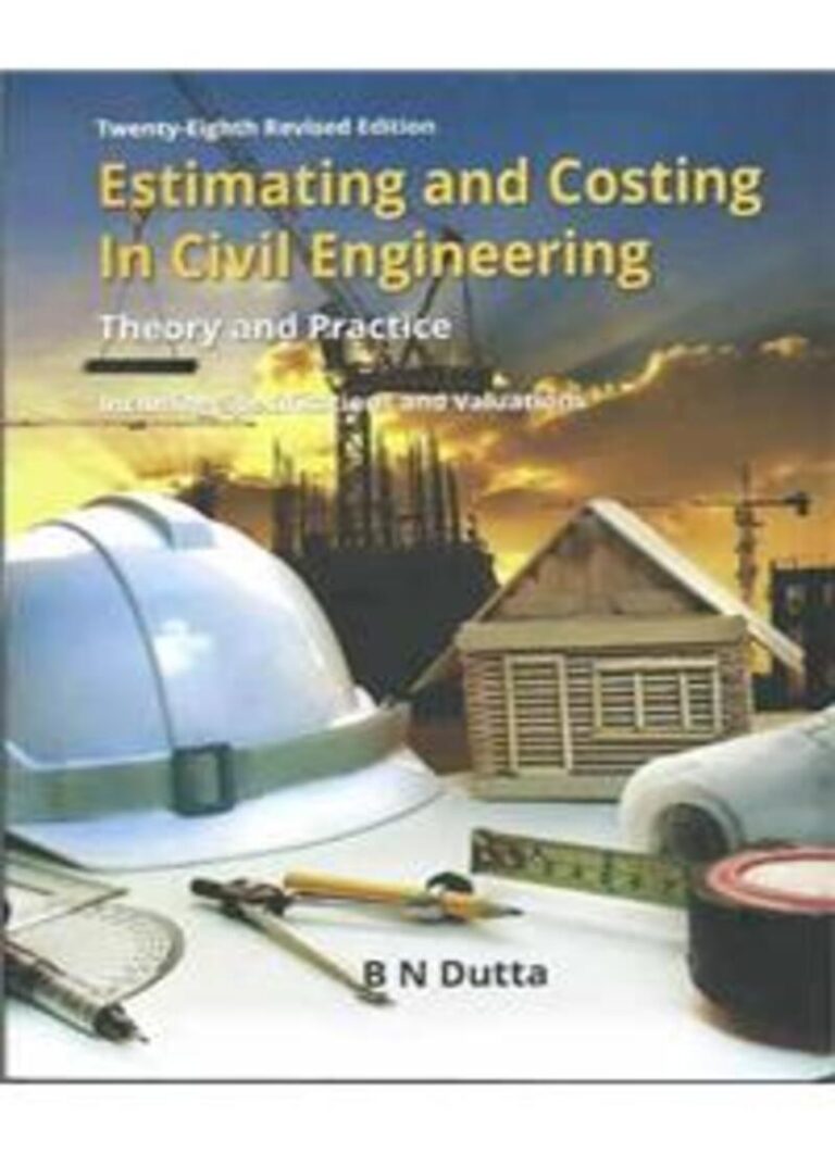 Buy Estimating And Costing In Civil Engineering - Dutta Book