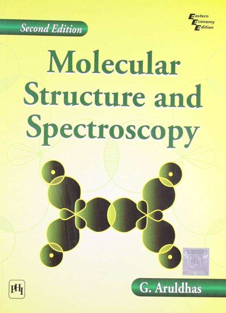 Buy Molecular Structure And Spectroscopy - Aruldhas Book