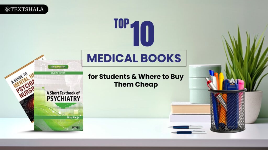 Top 10 Medical Books For Students & Where To Buy Them Cheap