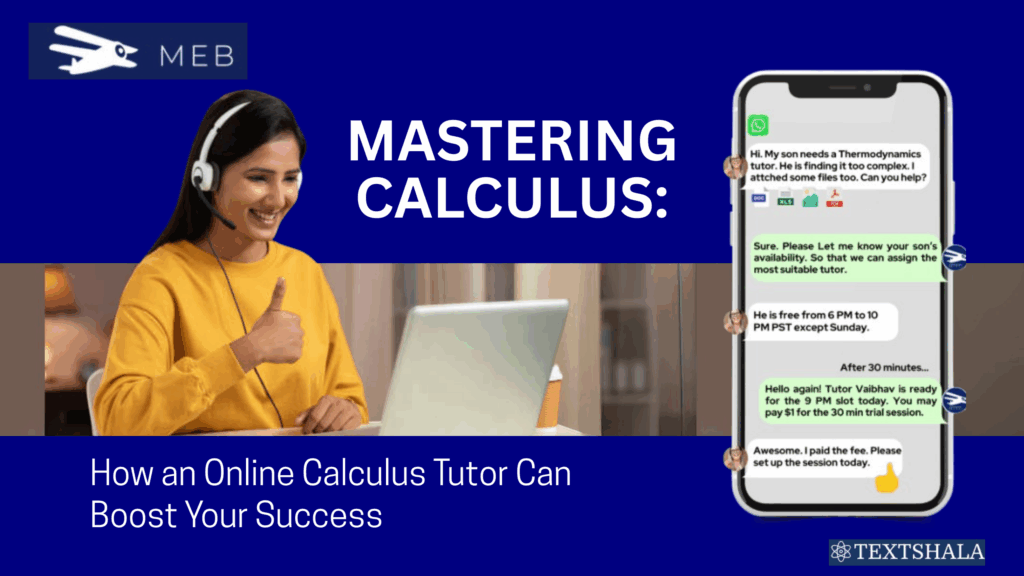 Mastering Calculus: How An Online Calculus Tutor Can Boost Your Success